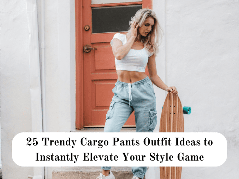 25 Trendy Cargo Pants Outfit Ideas to Instantly Elevate Your Style Game