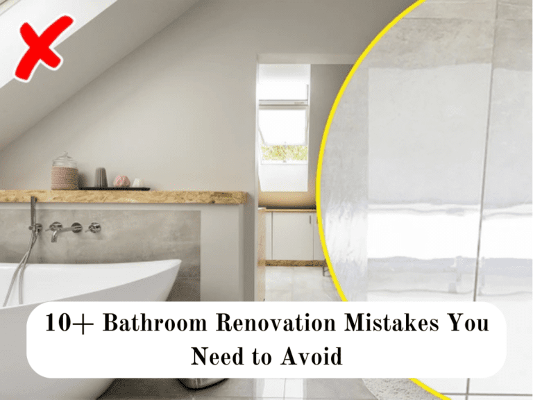 10+ Bathroom Renovation Mistakes You Need to Avoid