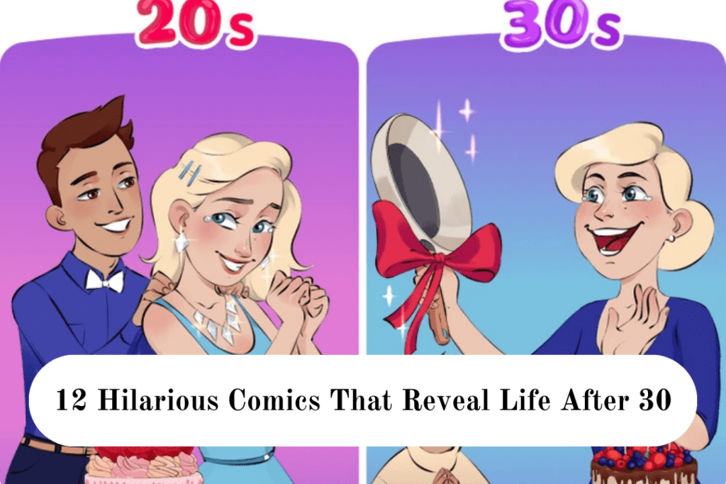 12 Hilarious Comics That Reveal Life After 30